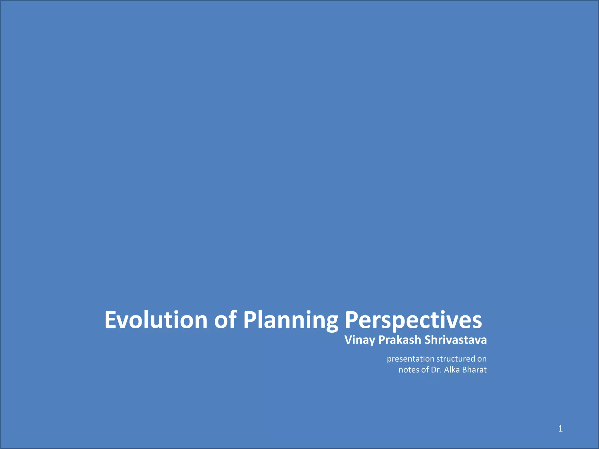 Development of Settlements - Planning Perspectives | PPT
