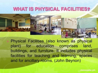 Planning physical facilities final report | PPTX