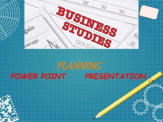 Planning | PPTX