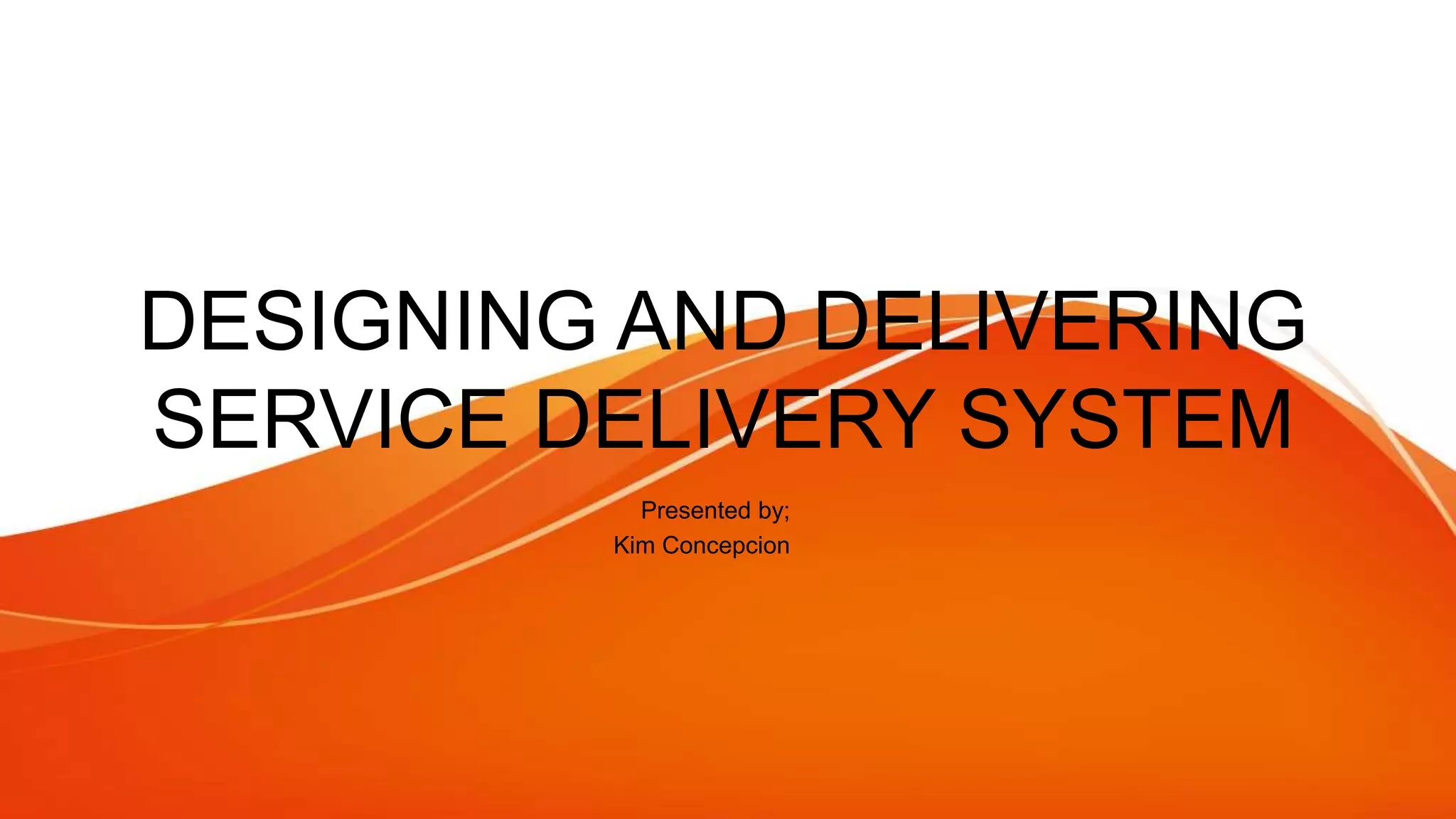 Planning service delivery system | PPTX