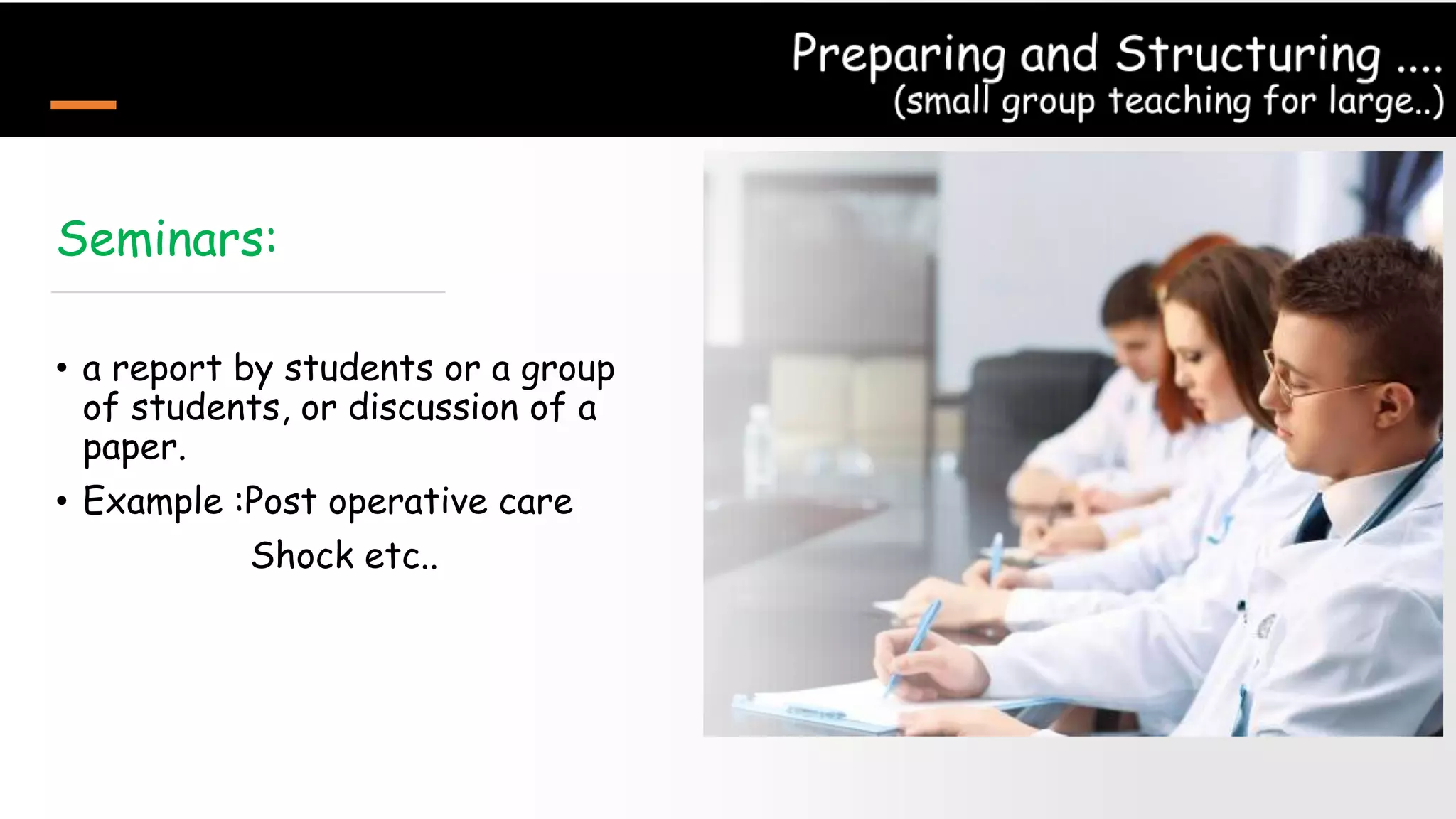Planning, sturcturing and Preparing small group teaching in Medical ...
