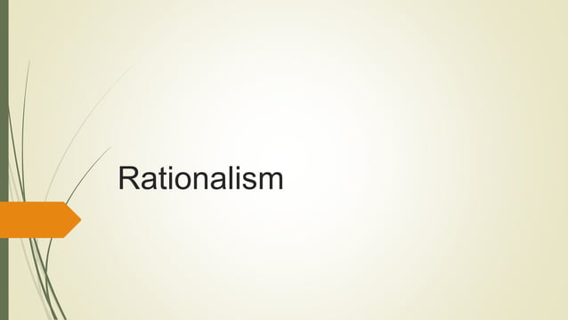 Rationalism | PPTX | Science