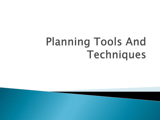 Planning tools and techniques | PPTX