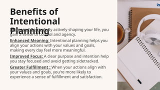 Planning with purpose and intention PPT.pptx