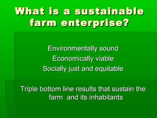 Planning your sustainable farm enterprise | PPT