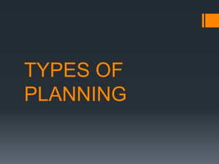 Plannning and Types of planning | PPTX