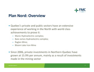 A Unique Opportunity: Quebec’s Plan Nord | PPT