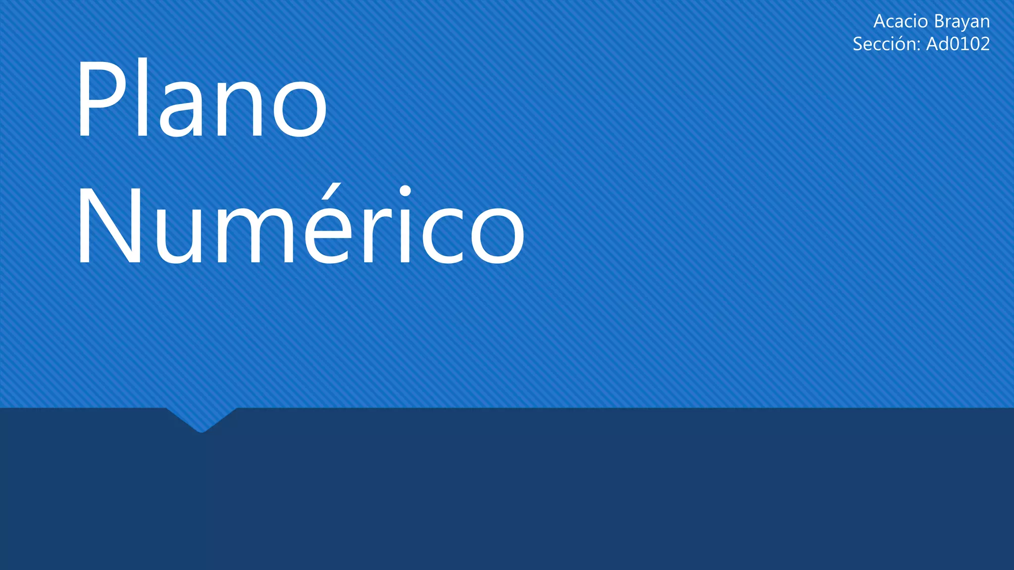 Plano Numérico | PPTX