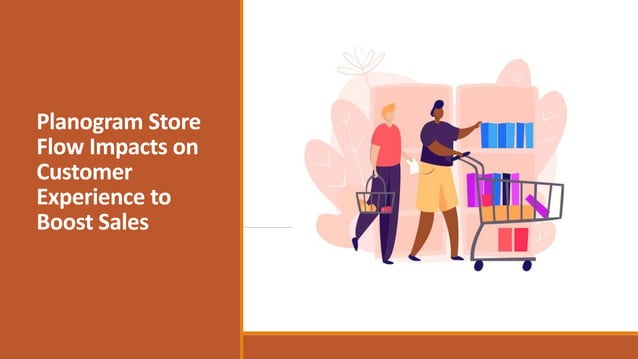 Planogram Store Flow Impacts On Customer Experience To Boost Sales 1 Pptx