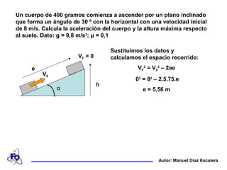 Plano inclinado con velocidad inicial | PPT