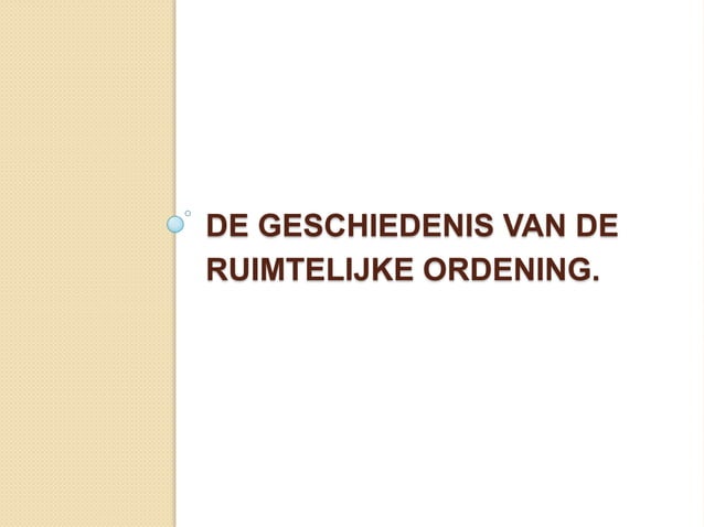 Planologie en ruimtelijke ordening | PPTX