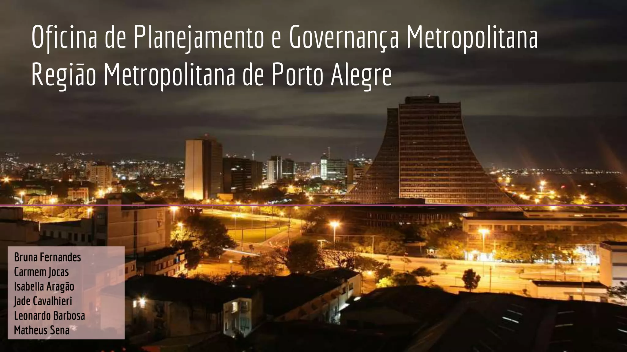 Análise do Planejamento Metropolitano da Região Metropolitana de Porto ...