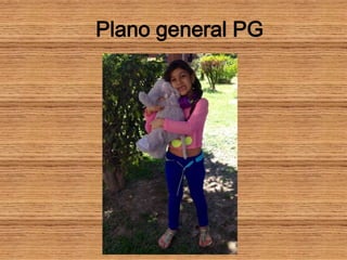 Plano panorámico o gran plano general gpg | PPTX