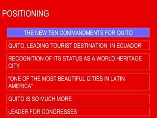 Quito Tourism masterplan - Plan Q 2012 | PPT
