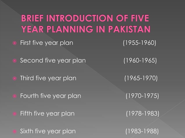 five year Plans of pakistan | PPTX | Education industry | Industries