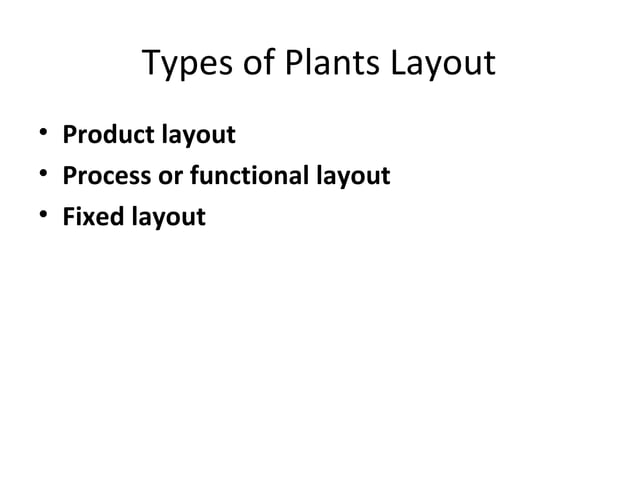 Plant layout | PPT | Mechanical and Industrial Engineering Industry ...