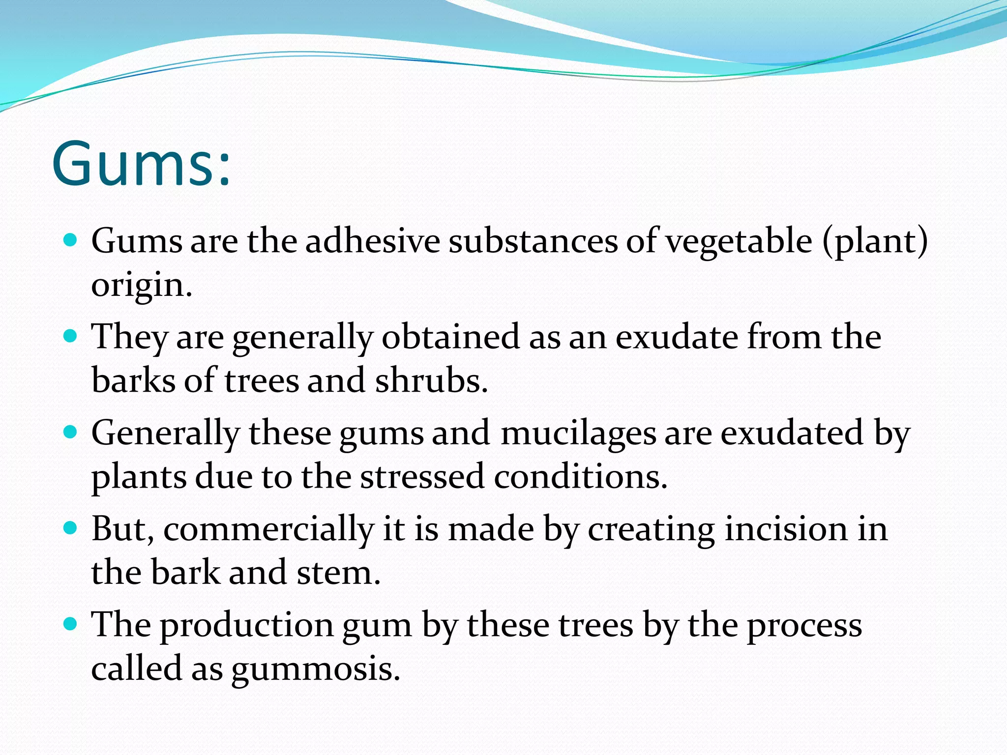 Plant mucilages,pectins,gums | PPTX