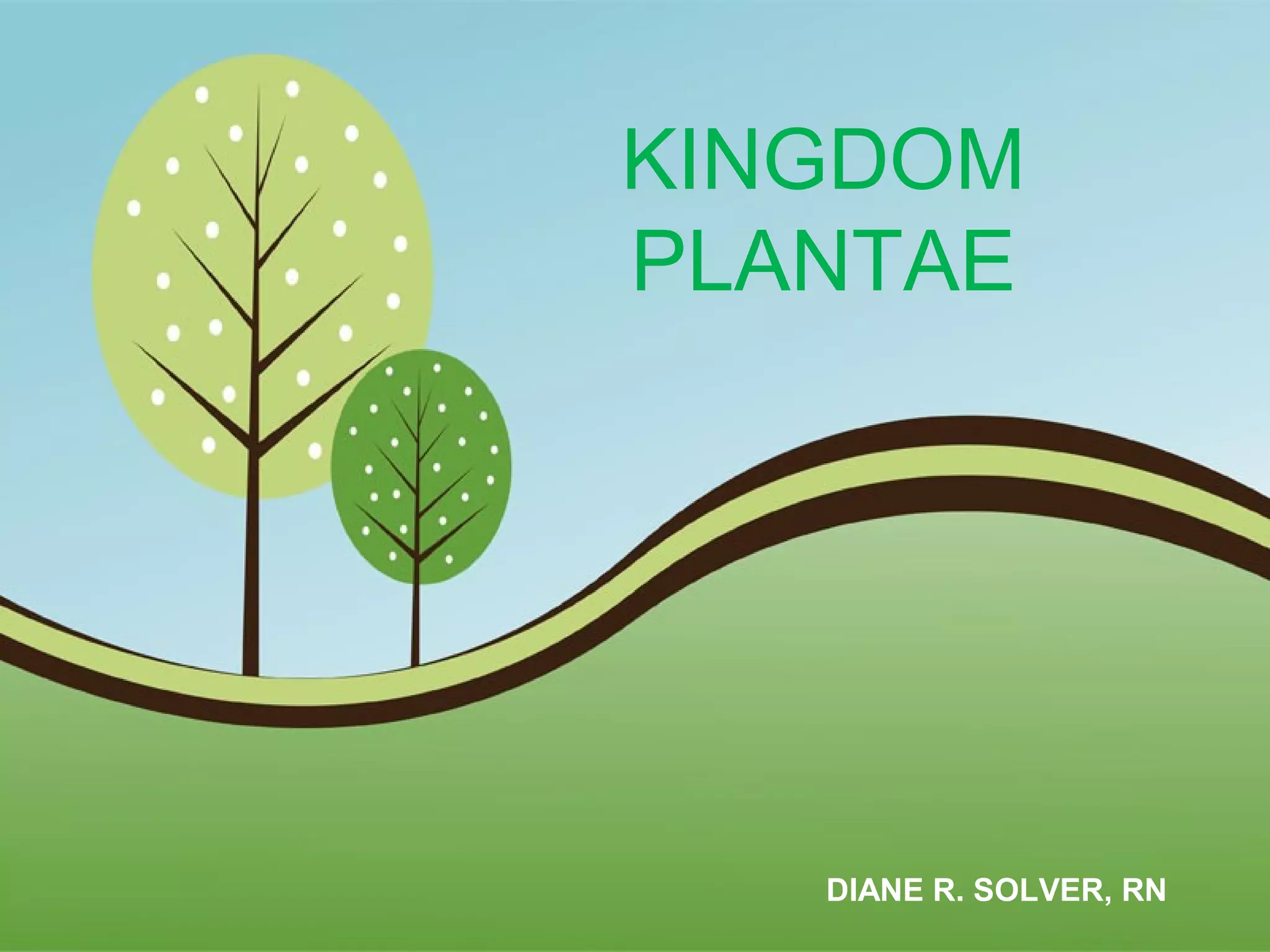 Kingdom Plantae | PPT