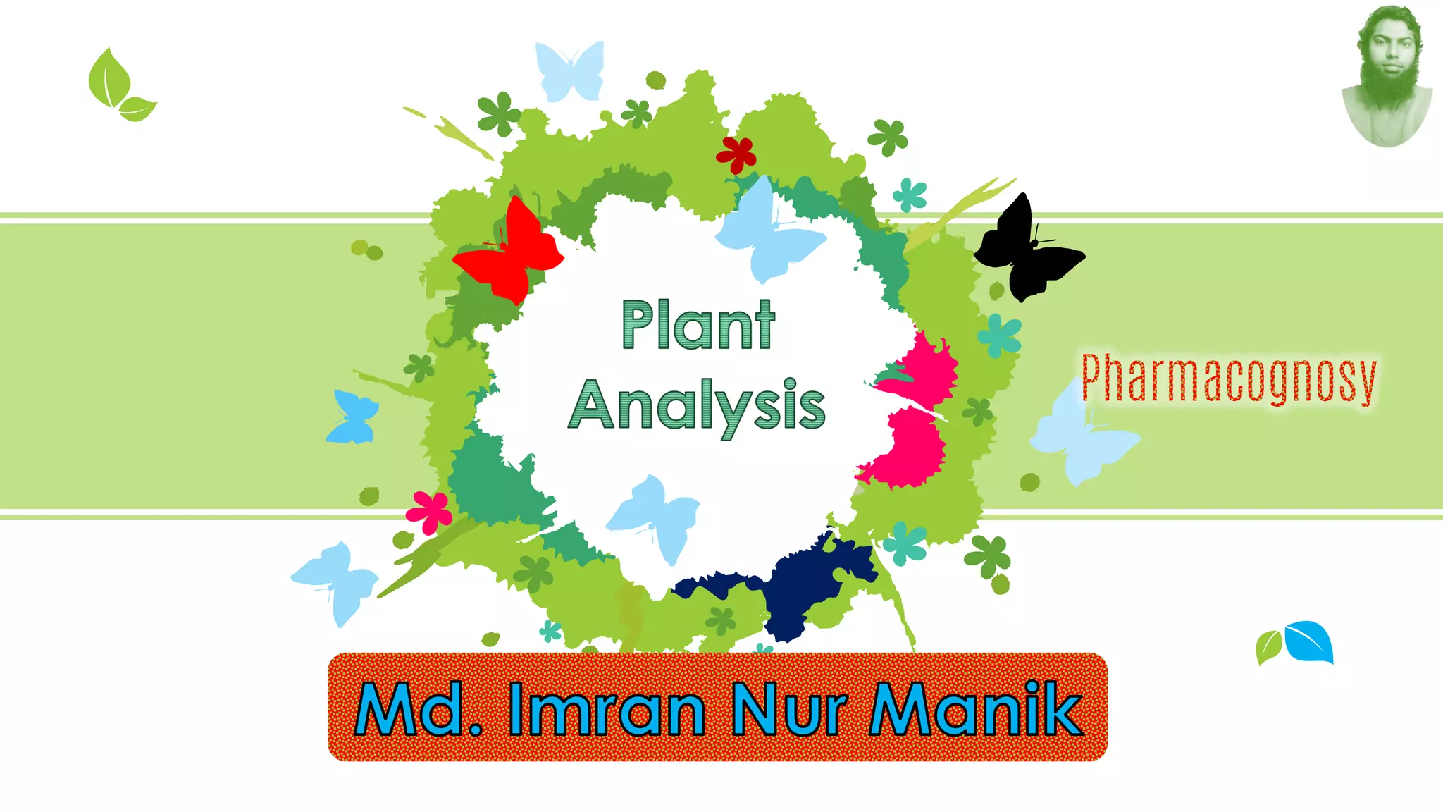 Plant Analysis (Pharmacognosy) MANIK | PDF