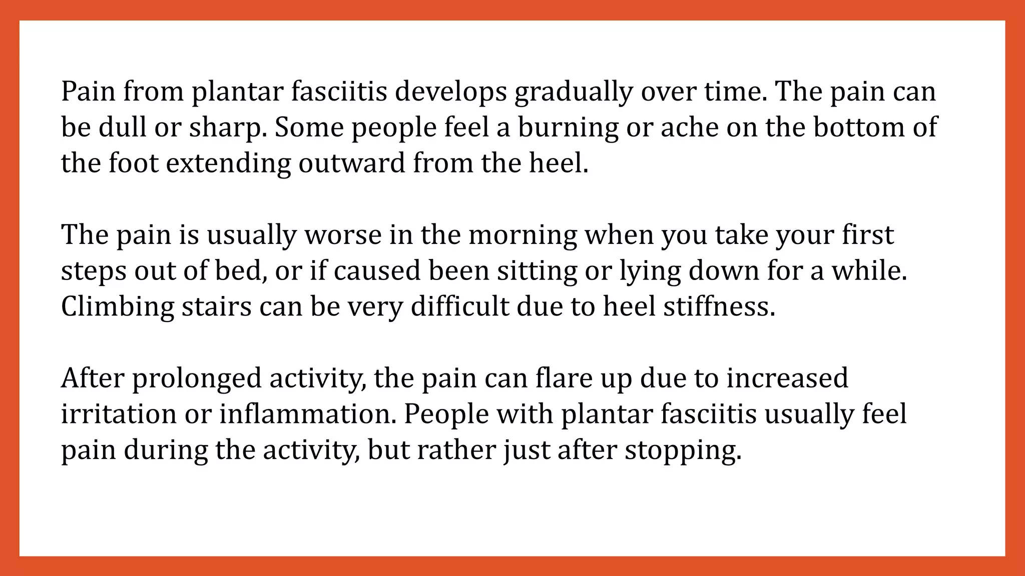 Plantar fasciitis (heel pain)-medical information | PPTX