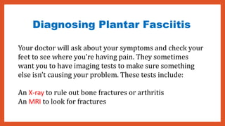 Plantar fasciitis (heel pain)-medical information | PPTX