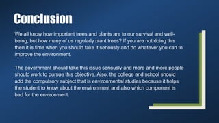 Plantation and its awareness | PPTX