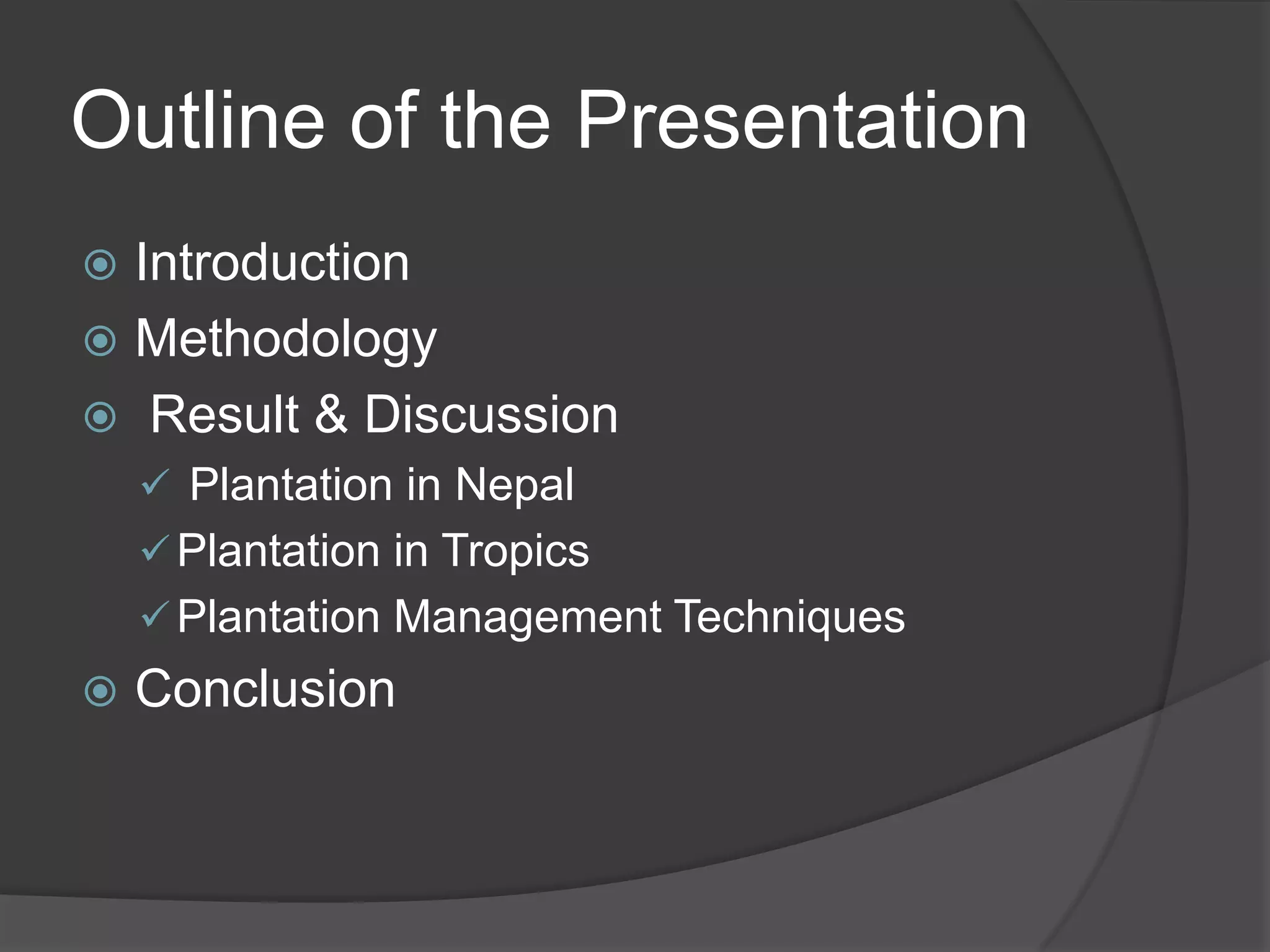 Plantation in nepal and in the tropics prakash thapa | PPTX