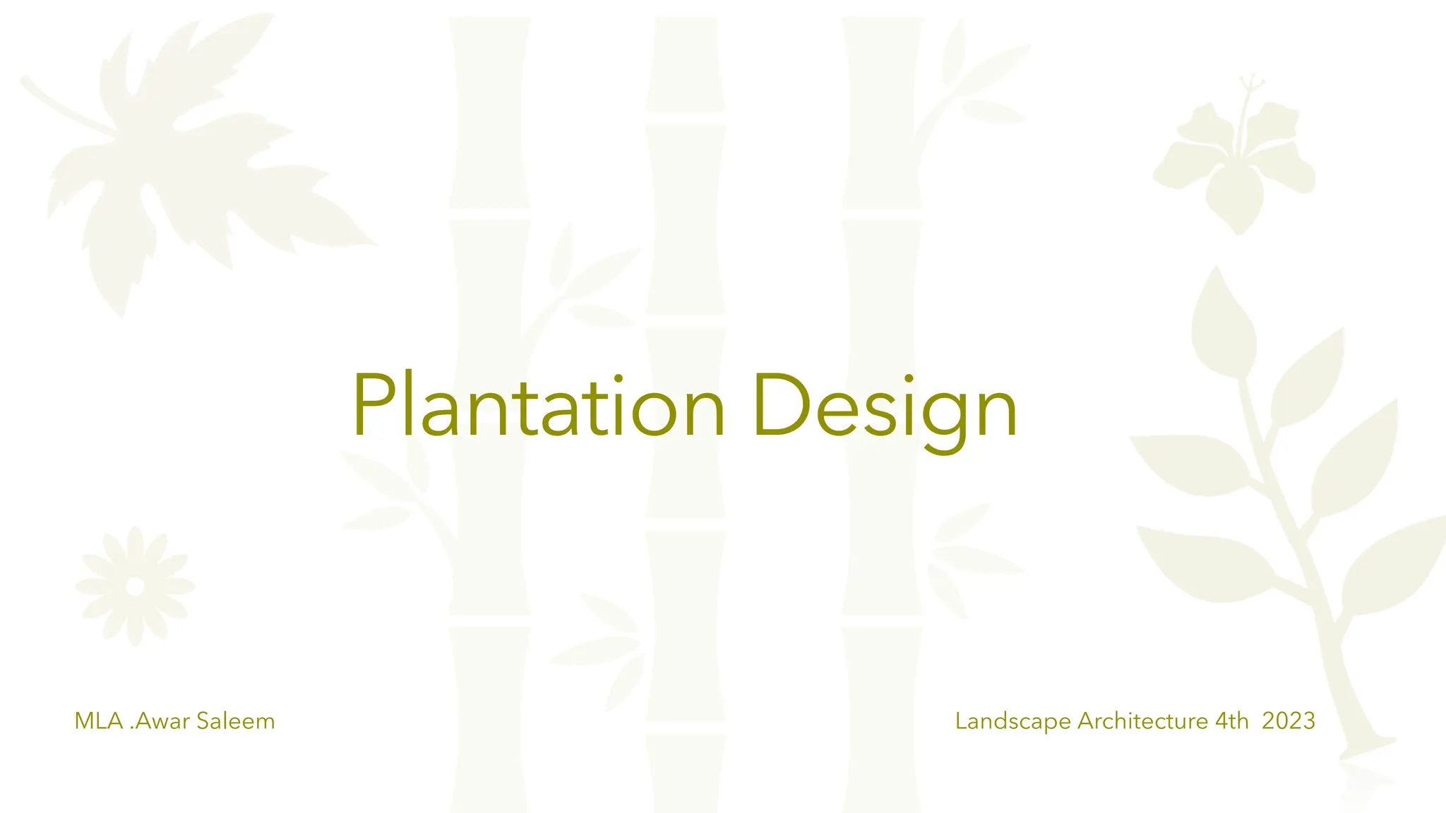 Plantations_Design_and_selection_process ...