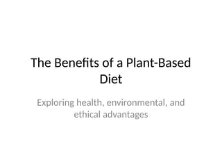 plant_based_diet_benefits_with sustainability.pptx