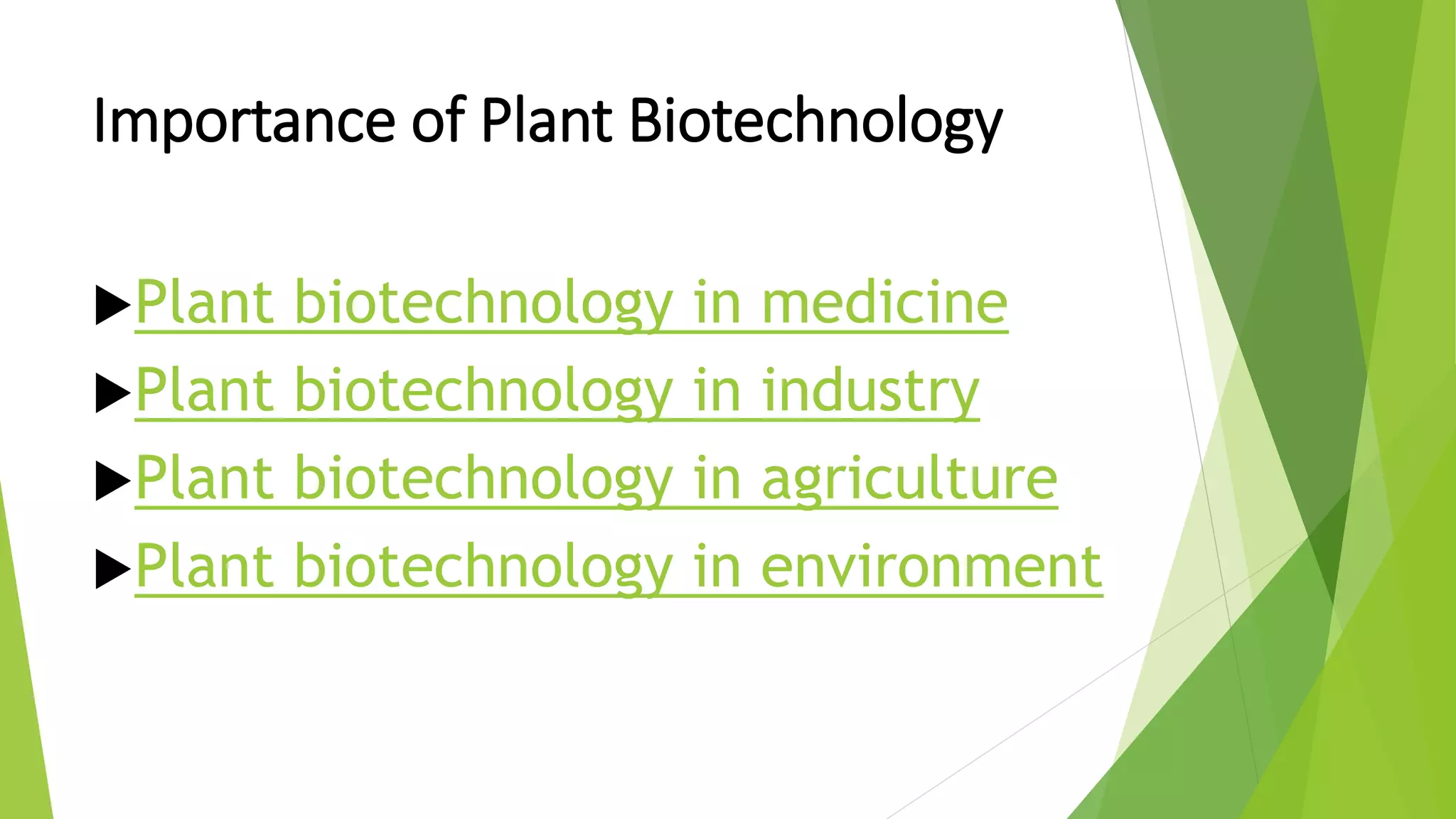 Plant biotechnology and its impacts | PPTX