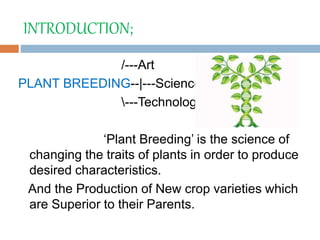 Plant breeding Intoduction and methods | PPT