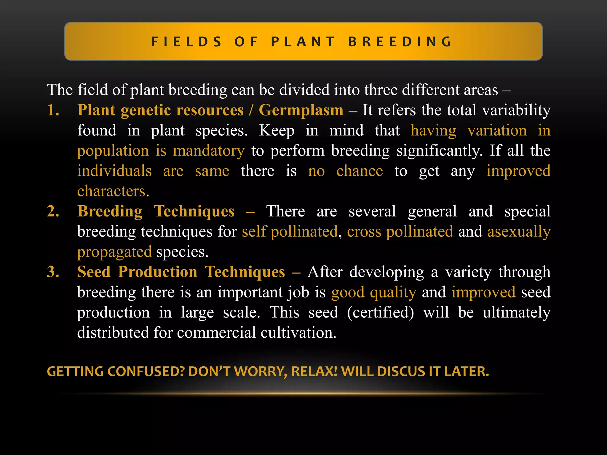 Plant breeding - History, Objectives & Activities | PPTX