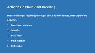 Activities in plant breeding methods.pptx