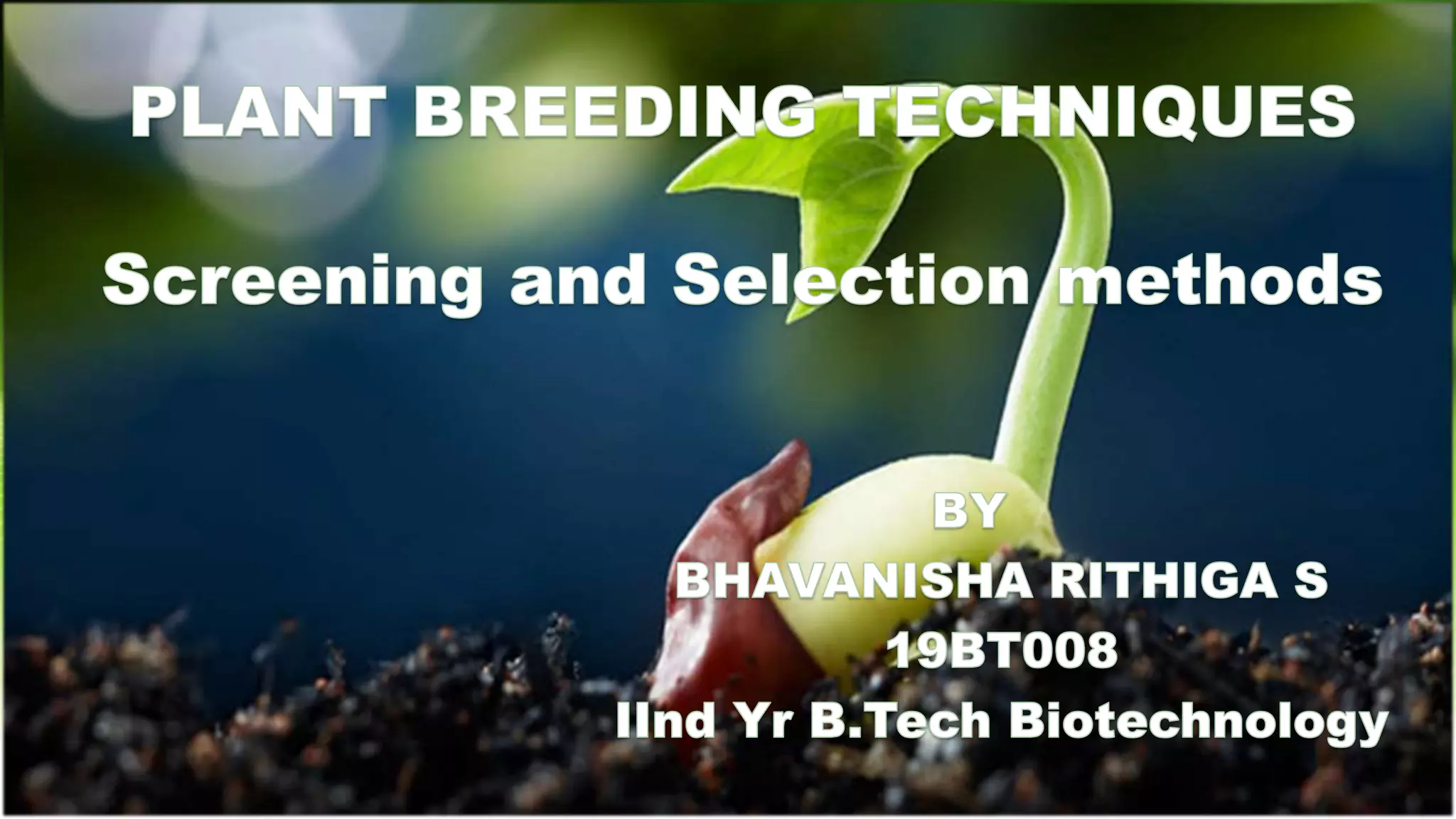 Plant breeding techniques | PPTX