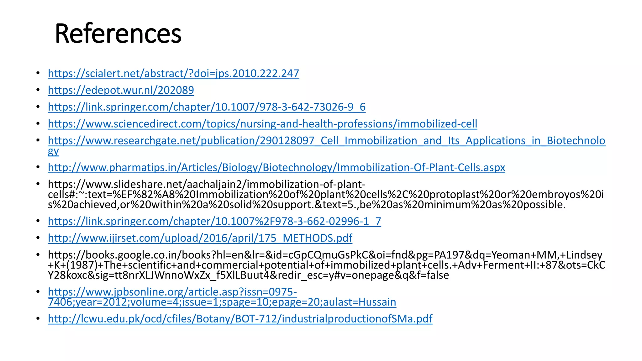 Plant Cell Immobilization for Secondary Metabolite Production with ...