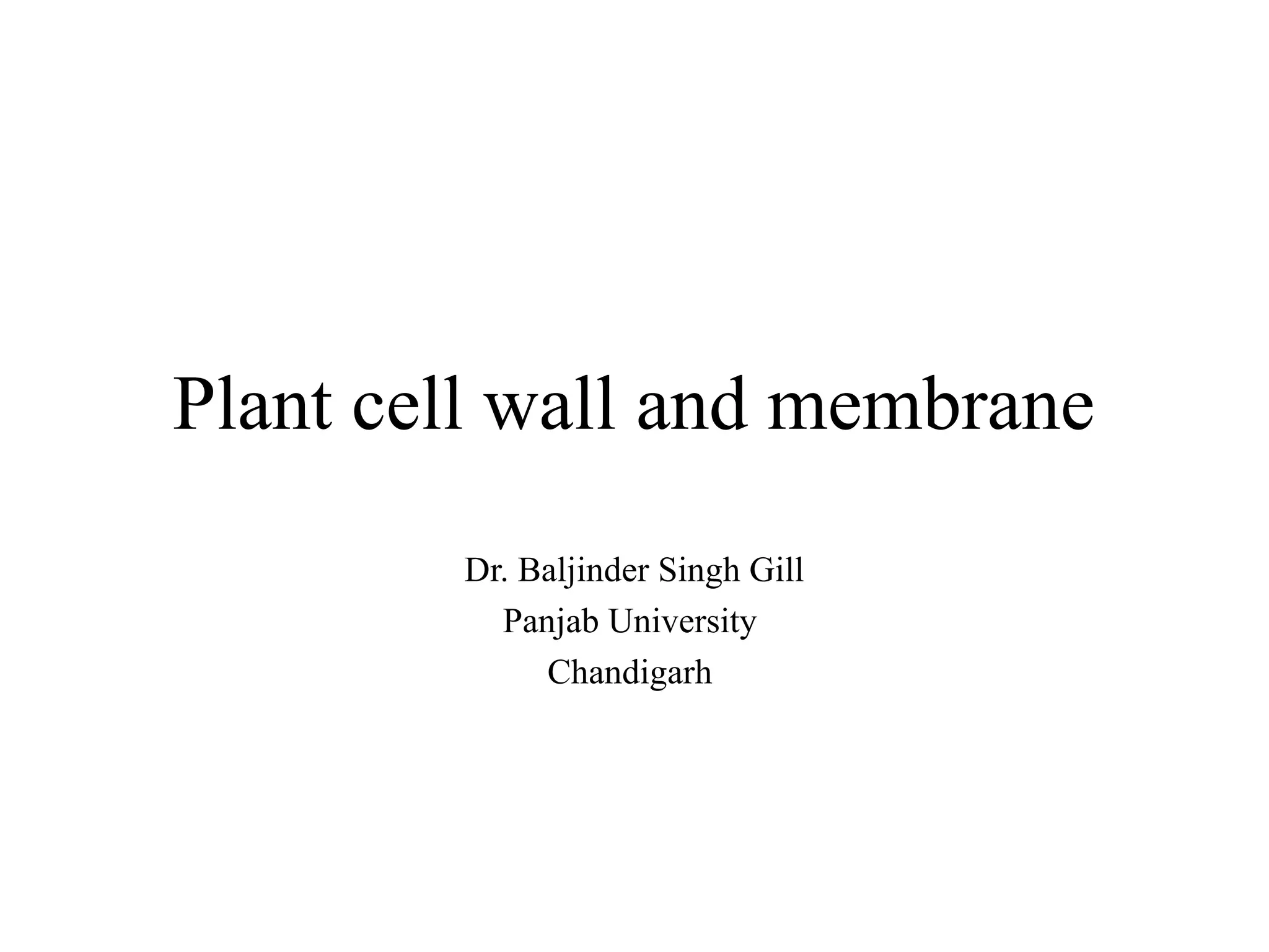 Plant cell wall and plasma membrane | PPT