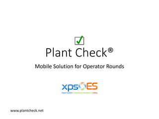 Plant check Mobile Operator Rounds English | PPT