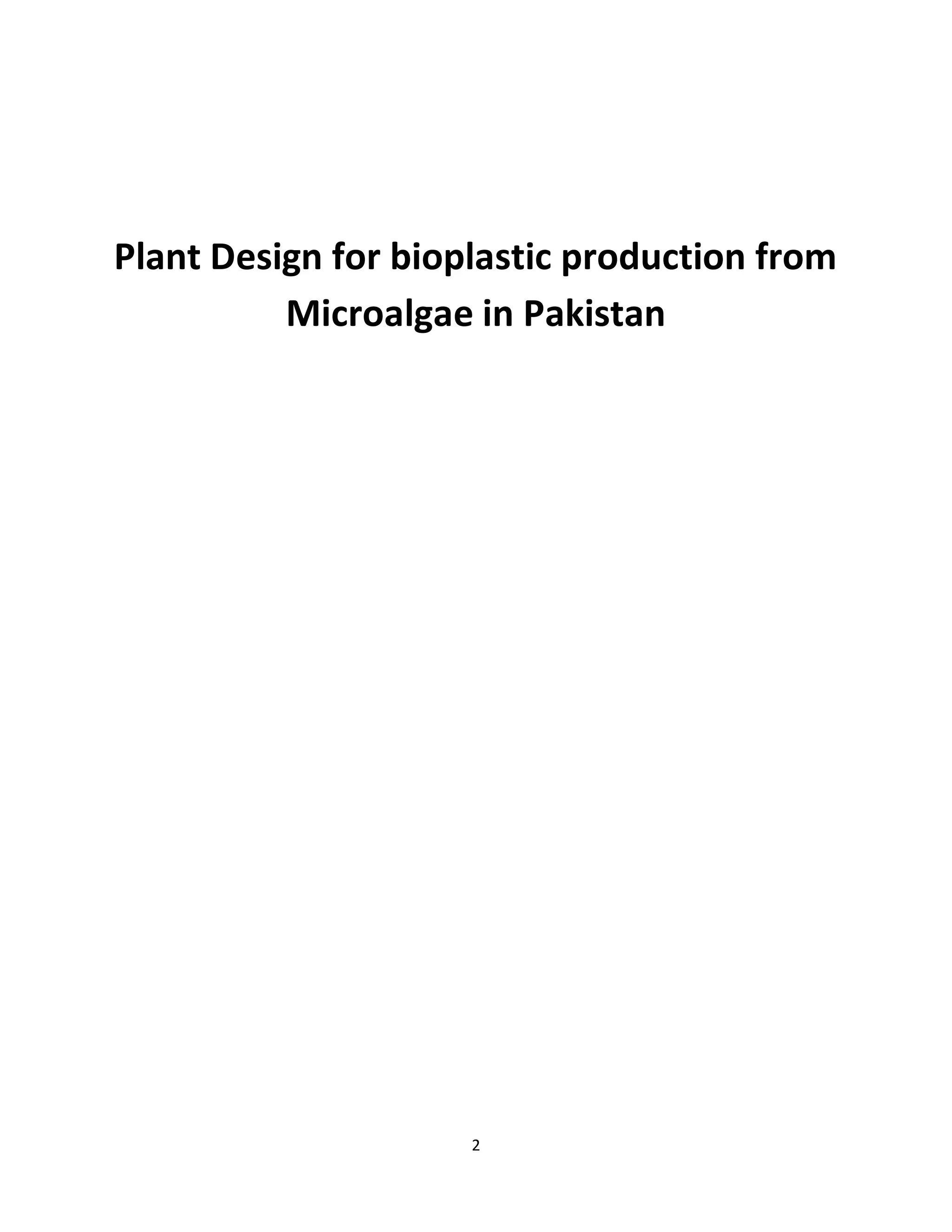 Plant Design for bioplastic production from Microalgae in Pakistan.pdf