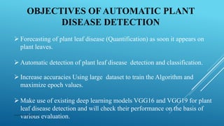 Plant disease detection and classification using deep learning | PPTX