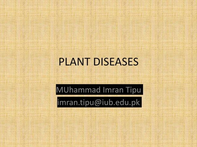 Plant diseases, symptoms.ppt