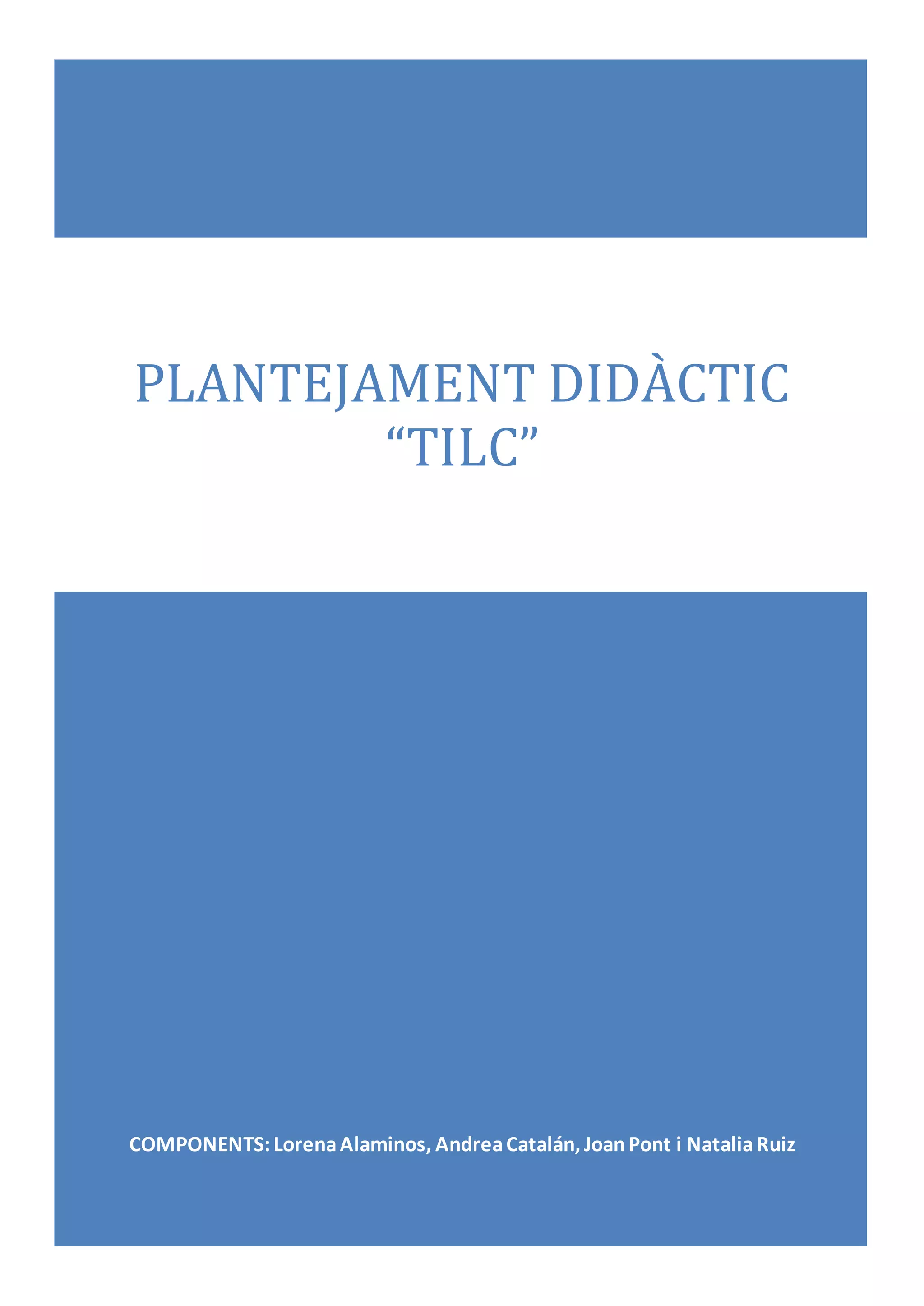 Plantejament didàctic (TILC) | DOCX