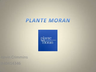 Plante Moran Presentation | PPTX | Business | Business and Finance