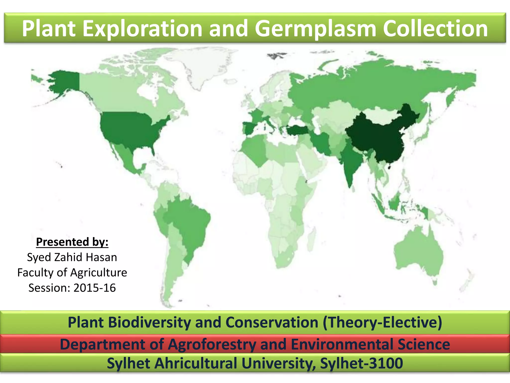 Plant Exploration Germplasm Collection Conservation And Utilization Pptx Agriculture