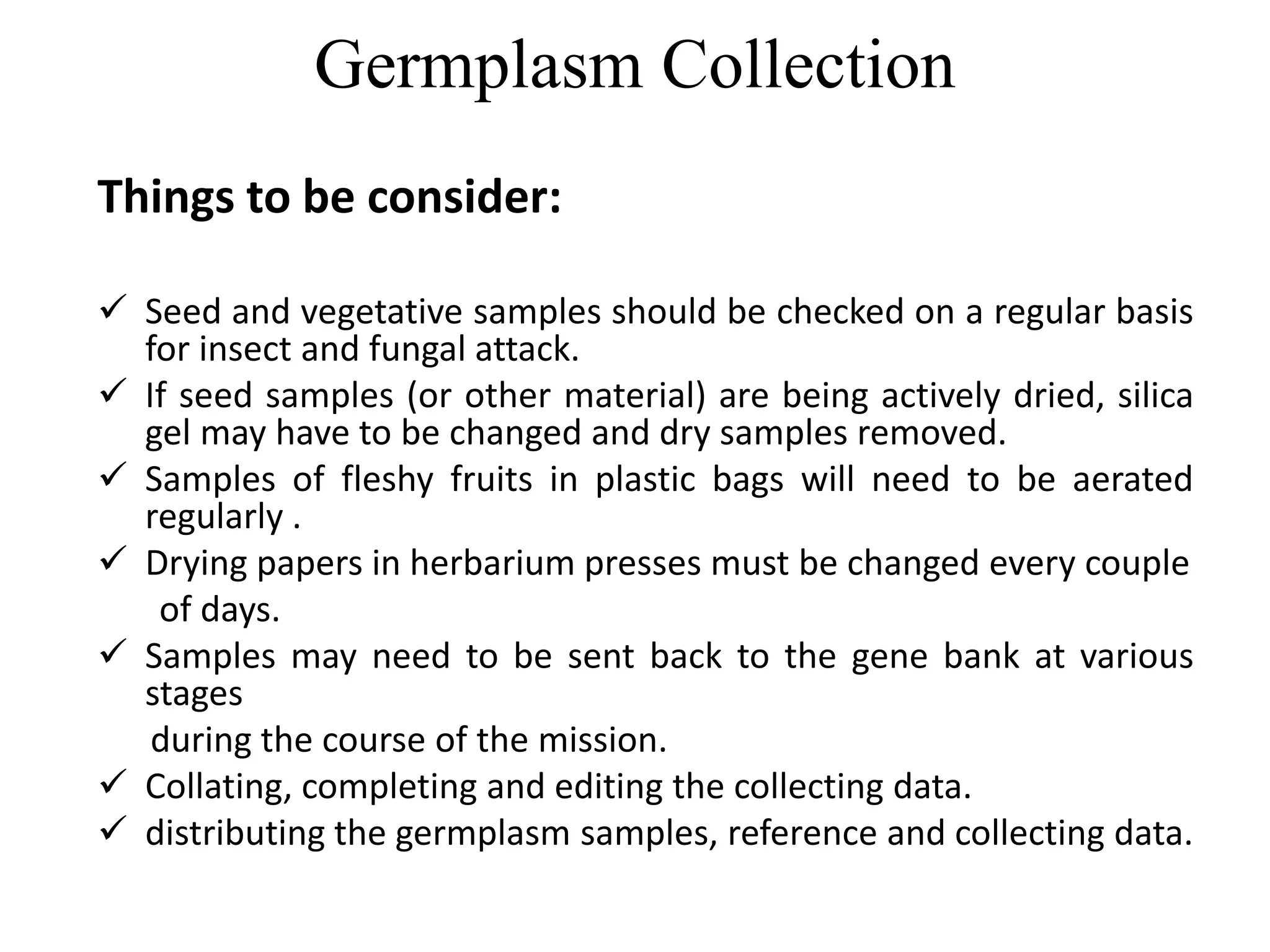 Plant exploration, germplasm collection, conservation and utilization ...