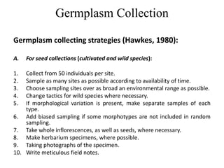 Plant exploration, germplasm collection, conservation and utilization ...