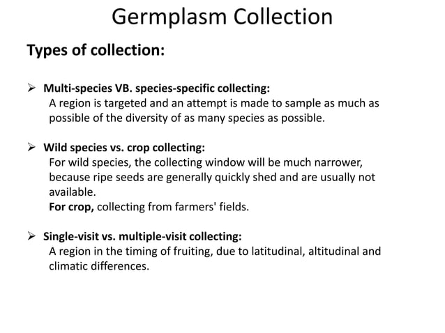 Plant Exploration Germplasm Collection Conservation And Utilization Pptx Agriculture
