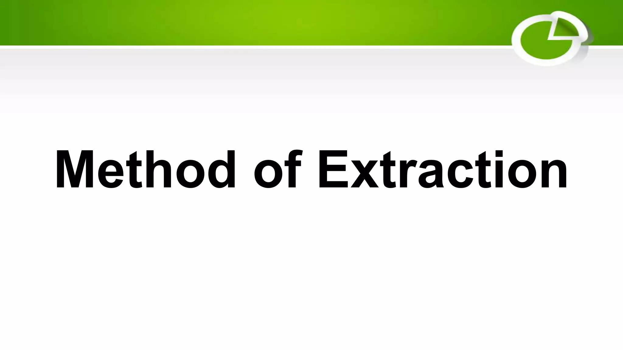 Plant extraction and fractionation | PPTX