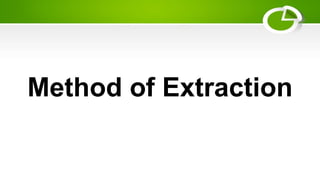 Plant extraction and fractionation | PPTX