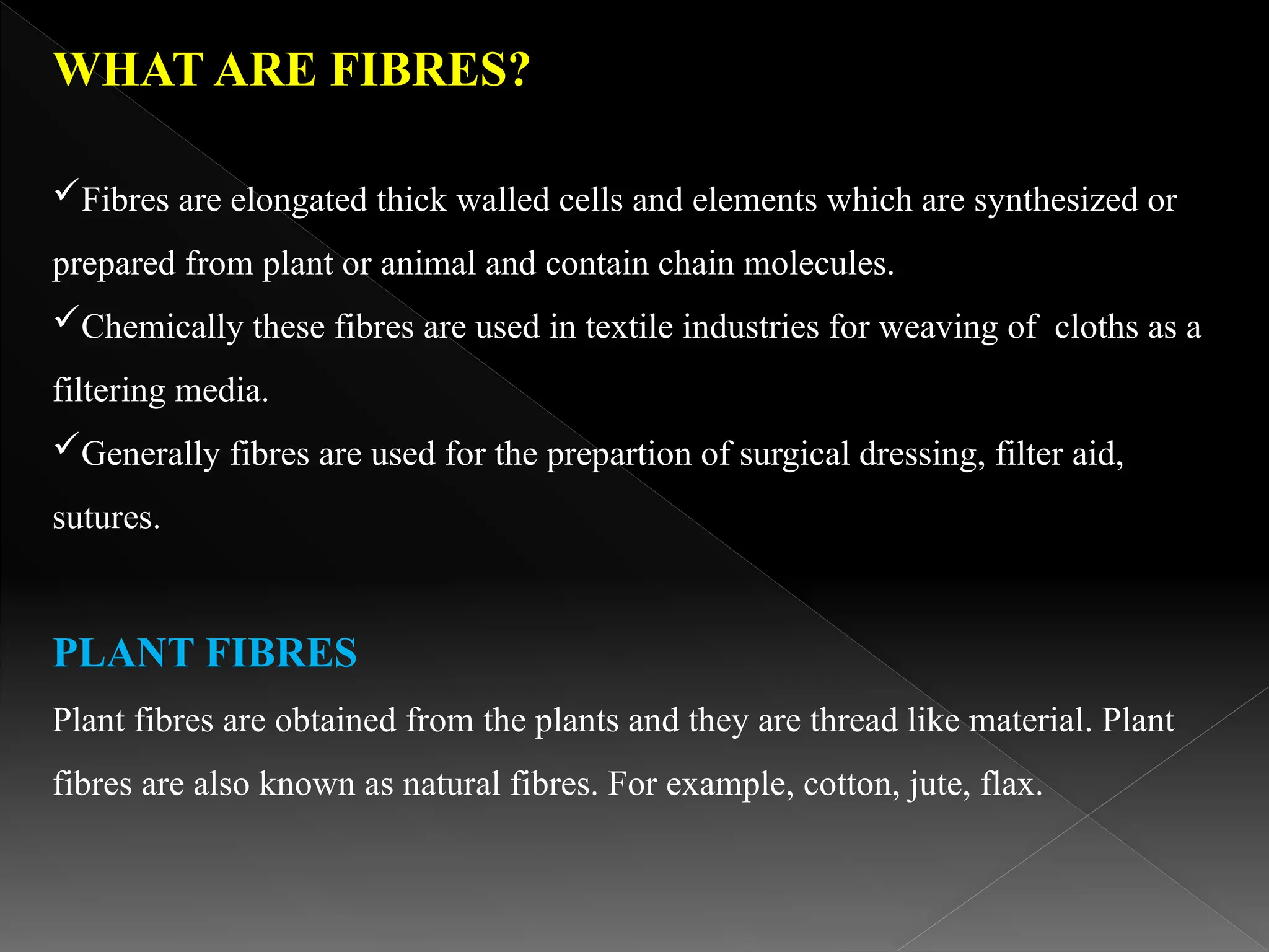 PLANT FIBRES AND SURGICAL DRESSING.pptx123 | PPTX
