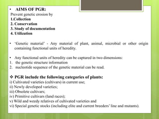 Plant Genetic Resources, Germplasm, gene pool - Copy.pptx